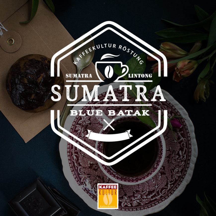 Sumatra Blue Batak - KAFFEEKULTUR Online-Shop